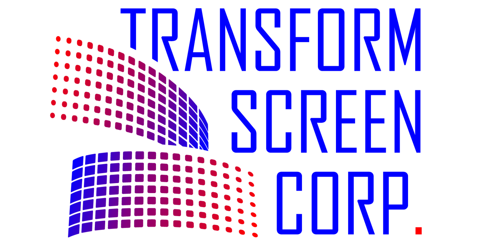 Transform Screen - Transform Screen Corporation